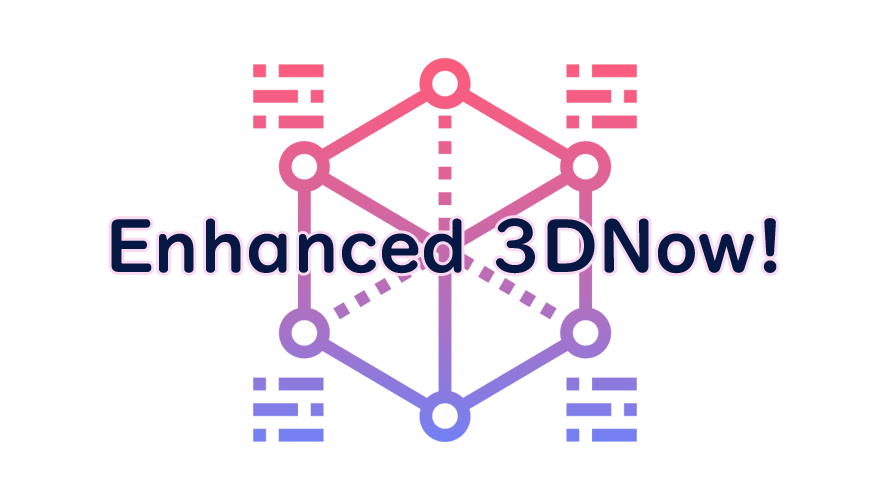 Enhanced 3DNow!の読み方|sebee